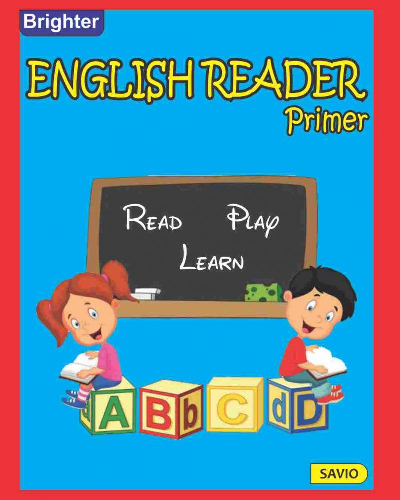 BRIGHTER ENGLISH READER PRIMER – Savio Publications